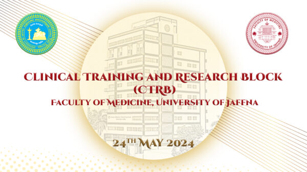 Opening of the Clinical Training and Research Block (CTRB) of the ...